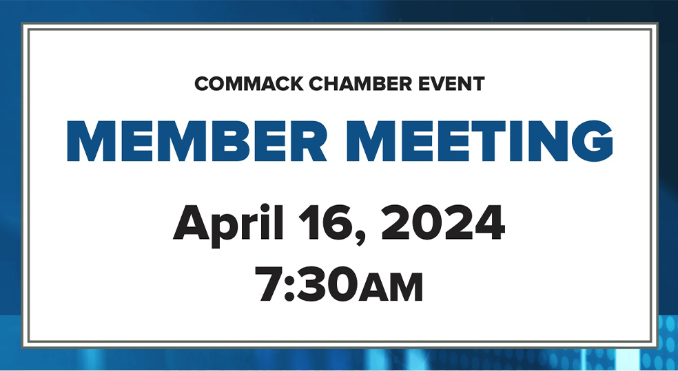 EVENT | Chamber Member Meeting - The Greater COMMACK